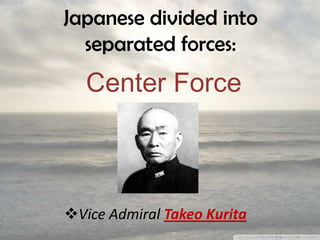 Battle of leyte gulf | PPTX