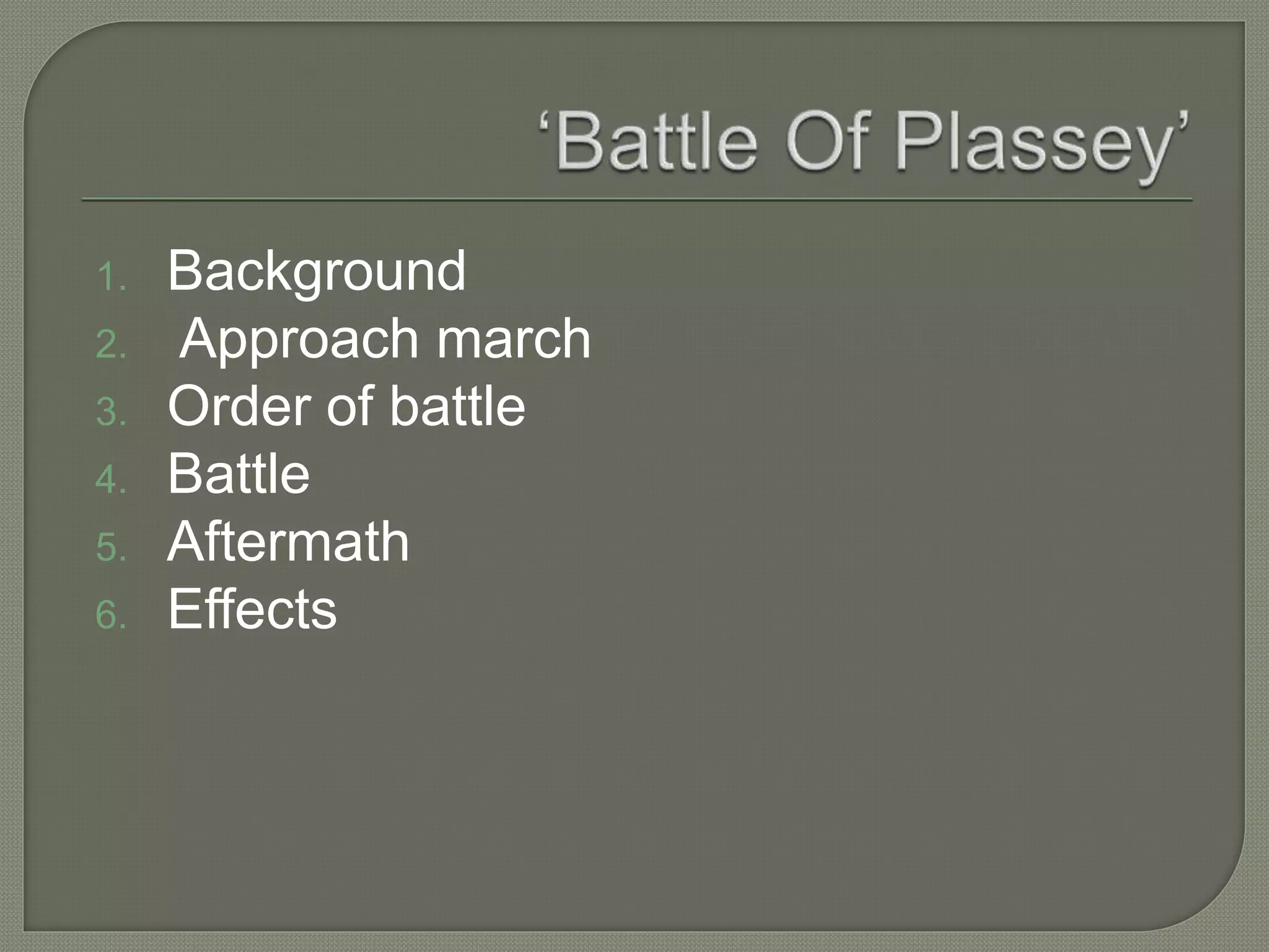 Battle of plassey | PPTX