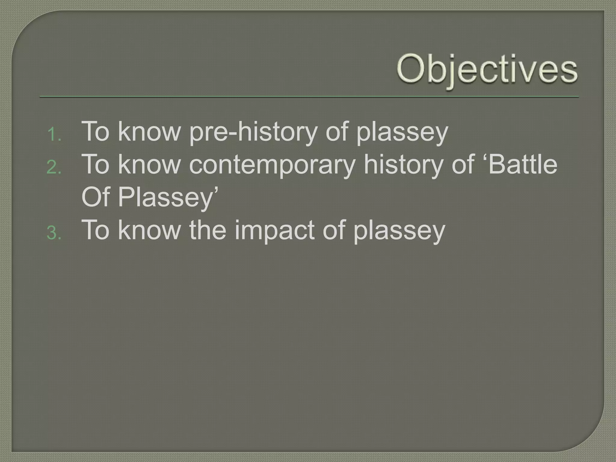 Battle of plassey | PPTX