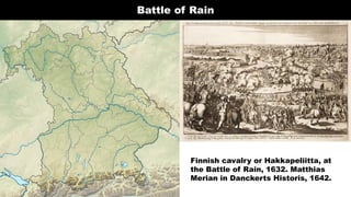 Battle of Rain year 1632, 30 years War a Swedish battle. | PDF