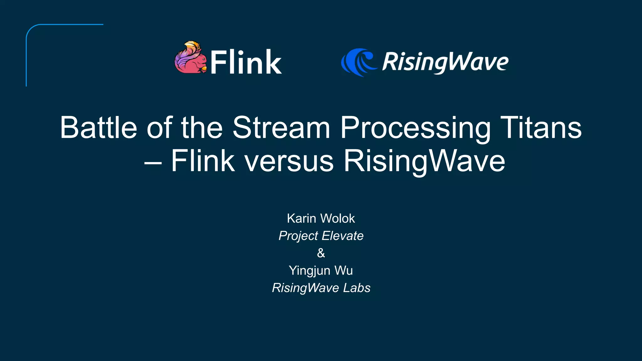 Battle of the Stream Processing Titans – Flink versus RisingWave | PPT