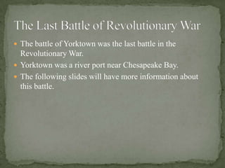 Battle of yorktown | PPTX