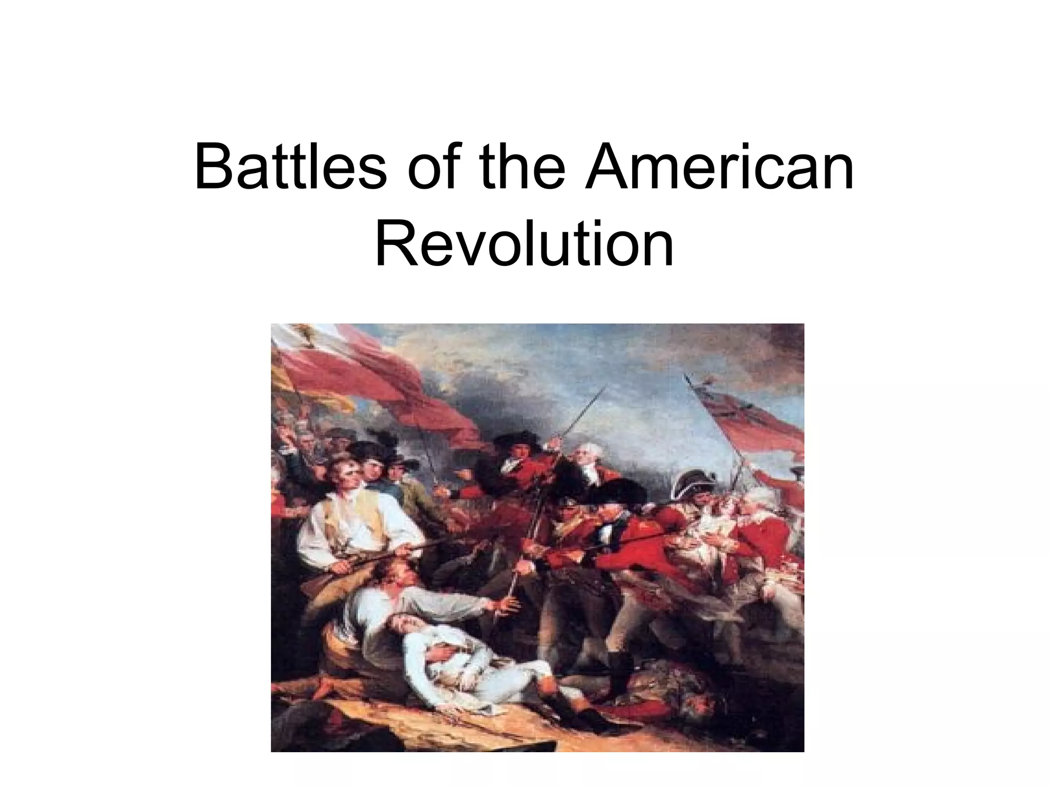 Battles Of The American Revolution (Shakera) | PPT