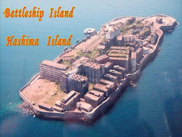 BATTLESHIP ISLAND ( HASHIMA ) | PPS