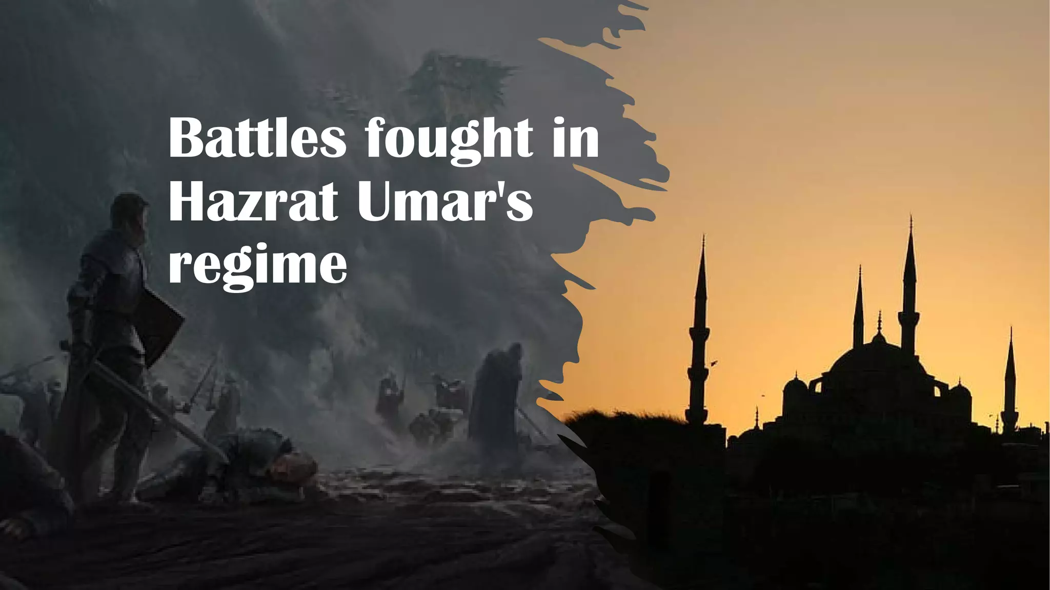 Battles fought in Hazrat Umar's regime.pdf