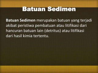 Batuan sedimen | PPTX