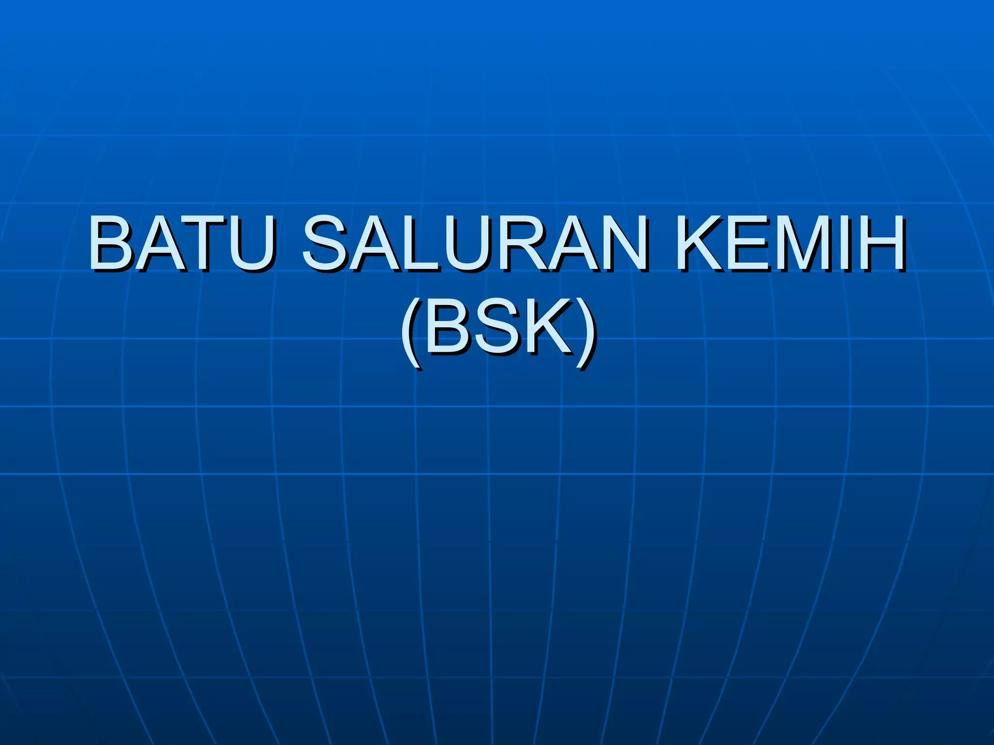 Batu saluran kemih (bsk) | PPT