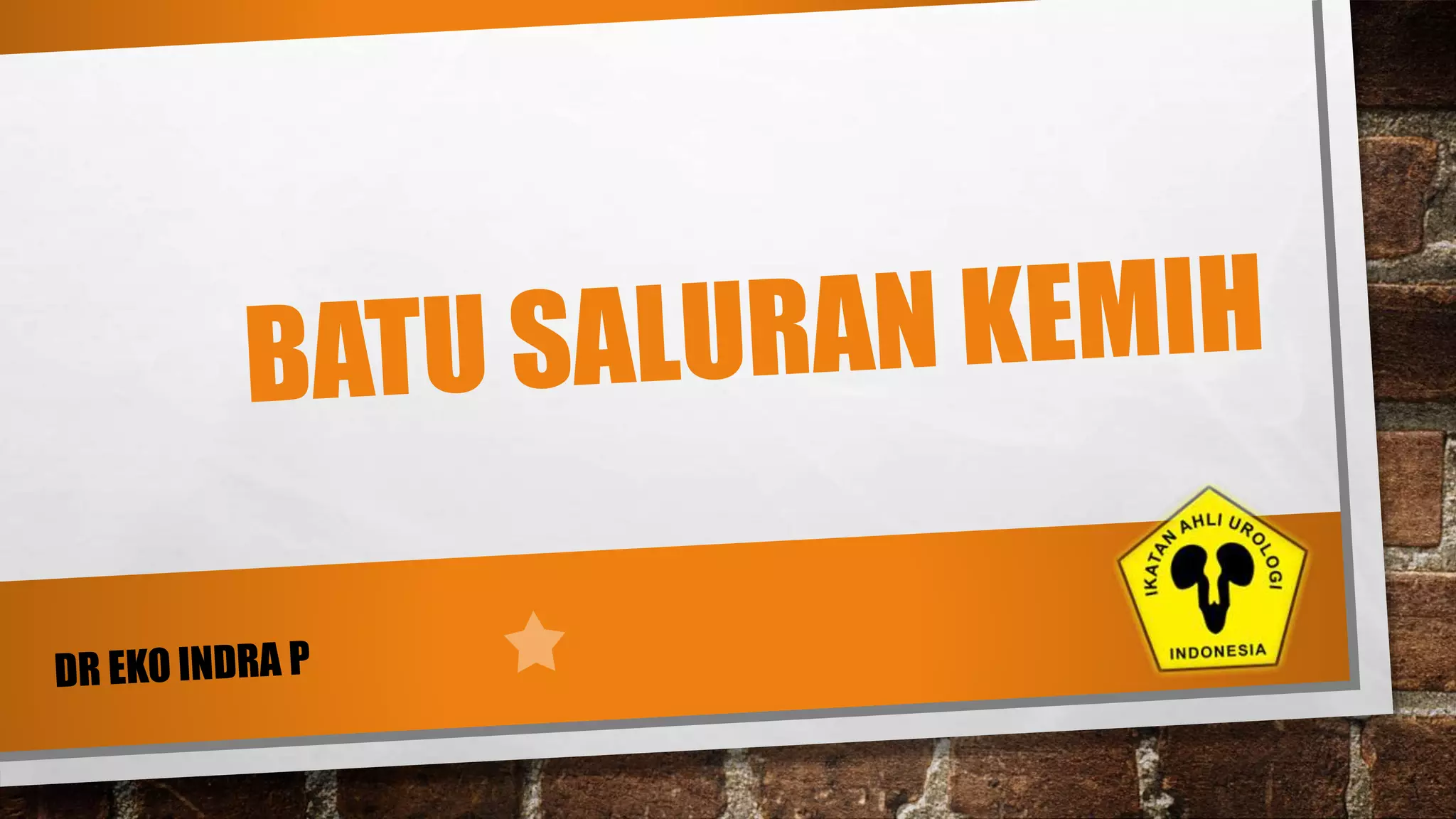 Batu saluran kemih | PPTX