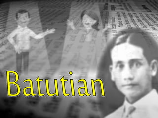 Batutian | PPTX