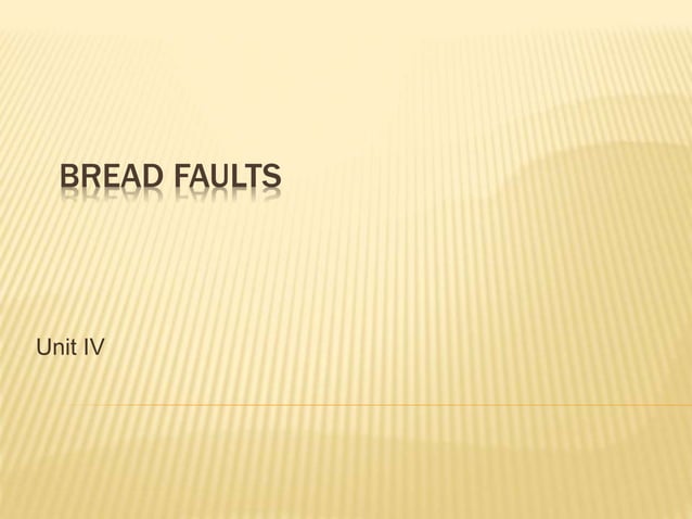 BA U 5 SEM 5 unit 4 bread faults.pptx