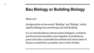 Bau biology | PPTX