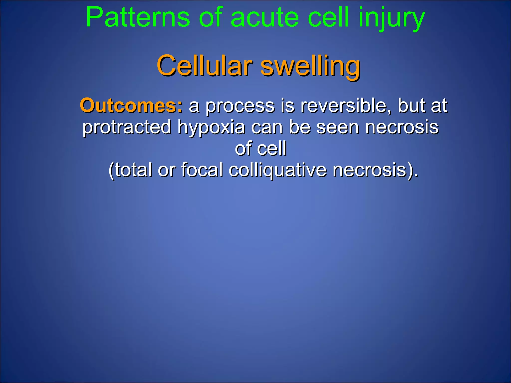 Cell injury. intracellular extracellular accumulation | PPT