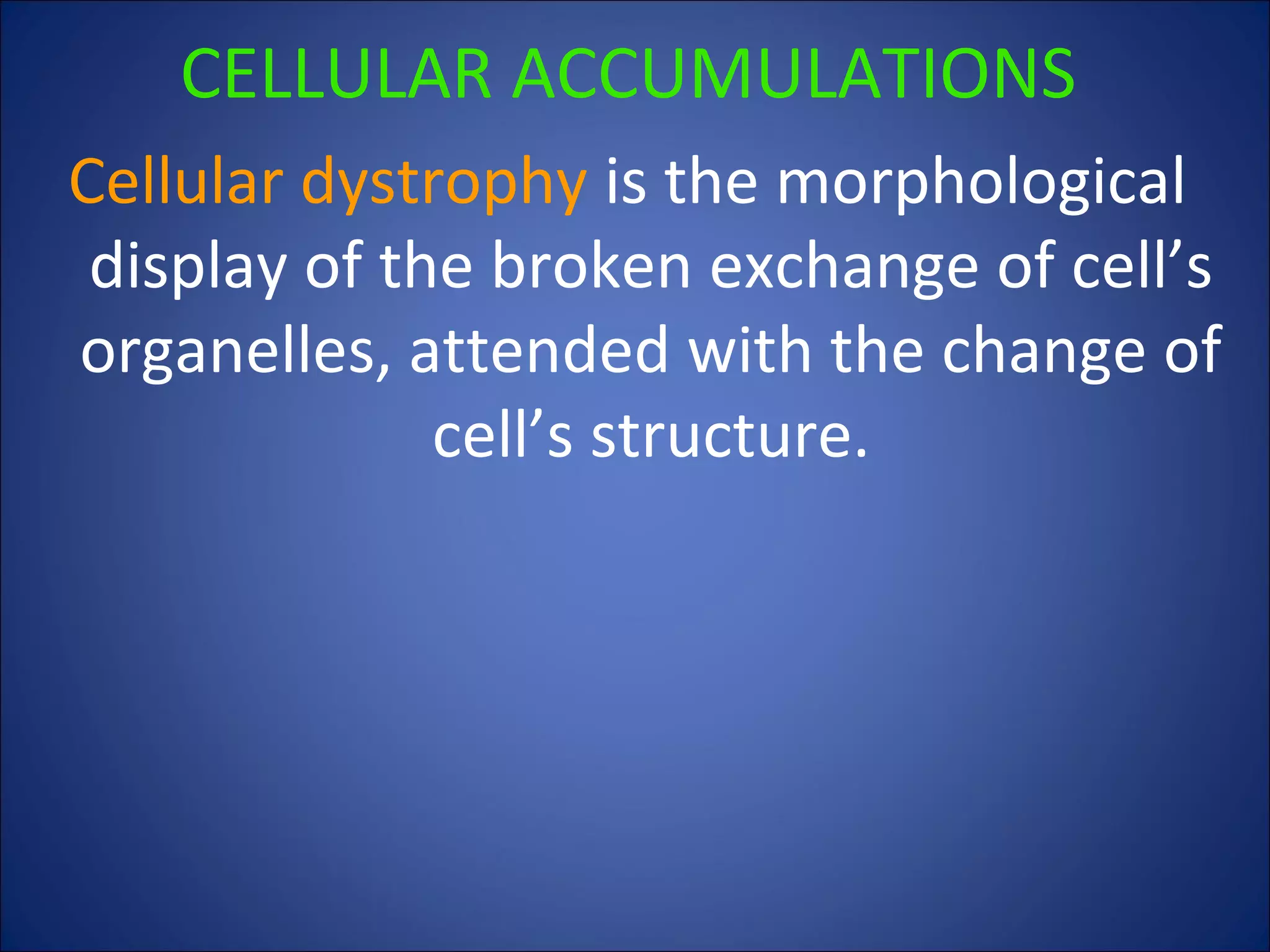 Cell injury. intracellular extracellular accumulation | PPT