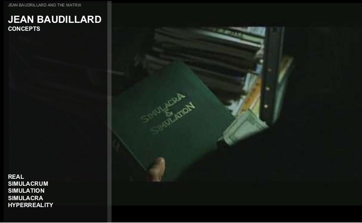 Baudillard and The Matrix