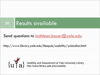Report on Usability Process and Assessment of Yufind | PPT