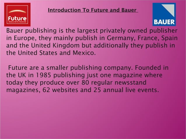 Bauer and future | PPT | Media Industry | Industries