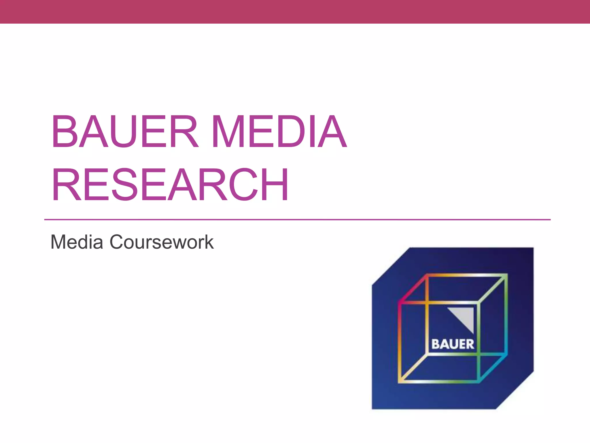 Bauer Media Research | PPTX
