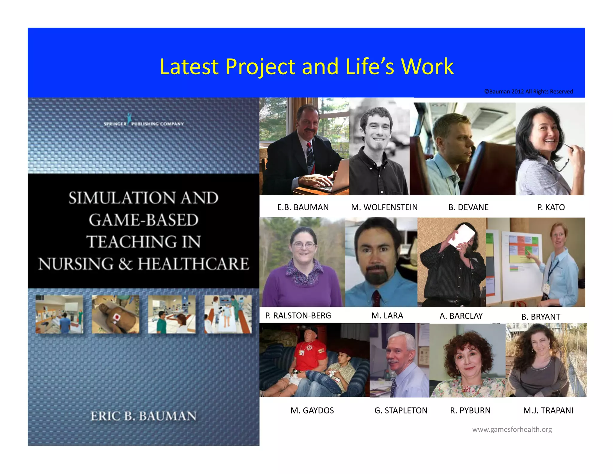 Hybrid Clinical Education © Bauman 2012 All Rights Reserved | PPT