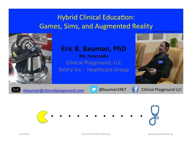 Hybrid Clinical Education © Bauman 2012 All Rights Reserved | PPT
