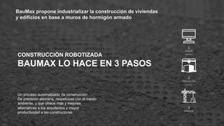 Sistema Baumax - Construcción robotizada con hormigón | PDF