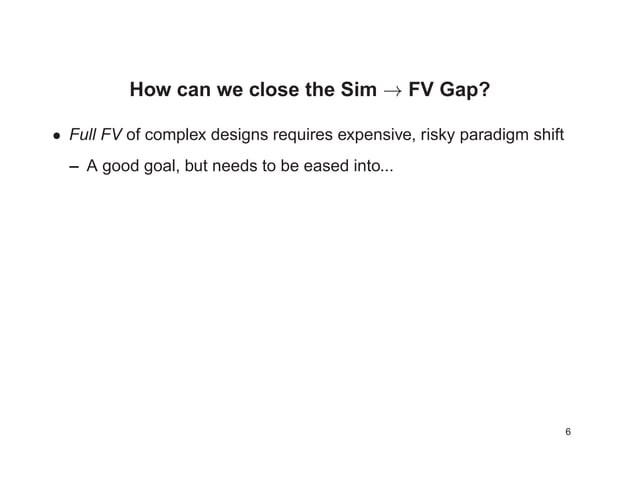 Integrating Formal Into Main Stream Verification The Ibm Experience Ppt