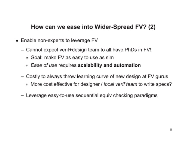 Integrating Formal Into Main-Stream Verification: The IBM Experience | PPT