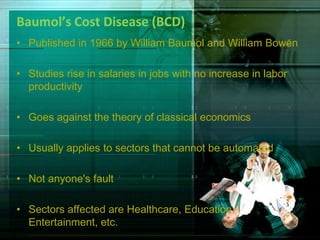 Baumol's cost disease | PPTX
