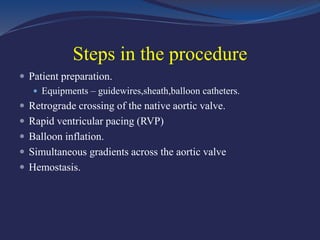 BALLOON AORTIC VALVULOPLASTY | PPTX