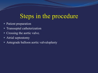 BALLOON AORTIC VALVULOPLASTY | PPTX