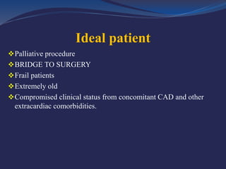 BALLOON AORTIC VALVULOPLASTY | PPTX