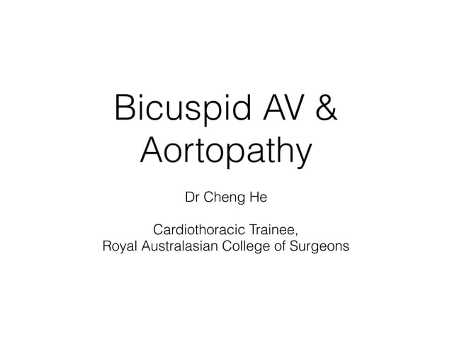 Bicuspid Aortic Valve and Aortopathy | PDF