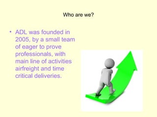 ADL Anywhere Delivery and Logistics Presentation | PPT