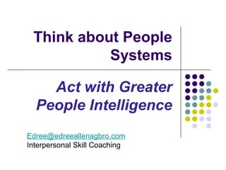 Think Systemically - Act Intelligently | PPT