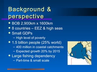 Bay of Bengal Large Marine Ecosystem | PPT | Environmental Services ...