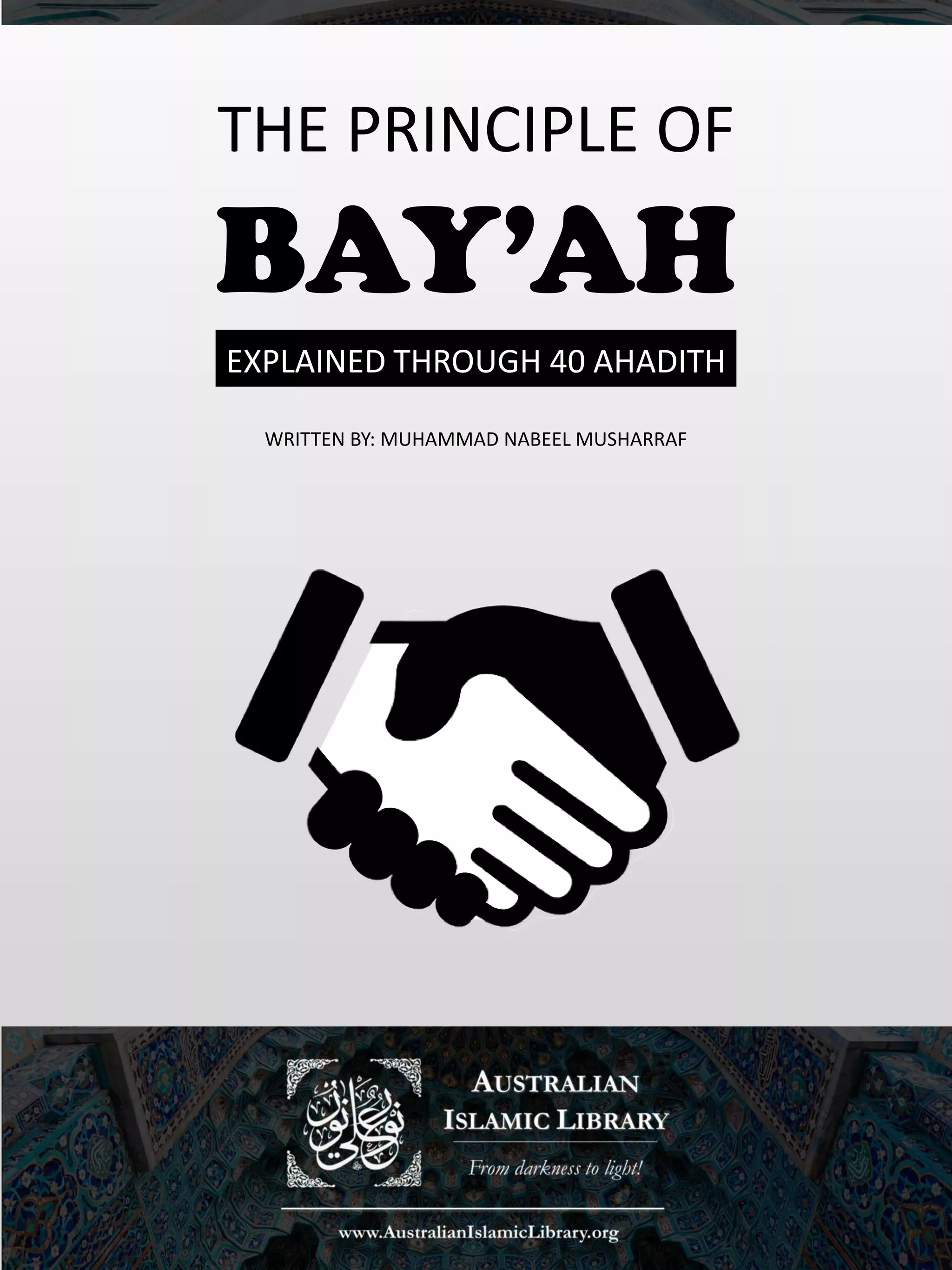 The Principle of Bay'ah: Explained through 40 ahadith | PDF