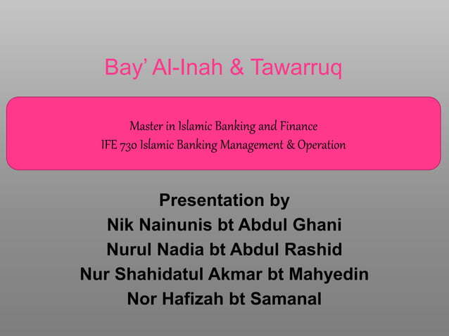 Bay al inah and tawarruq | PPTX
