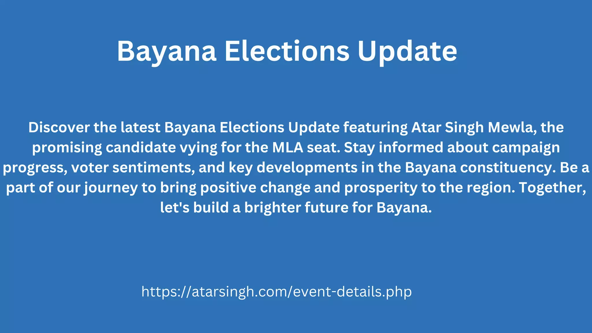 Bayana Elections Update | PPT