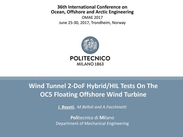 Wind Tunnel 2 Dof Hybrid Hil Tests On The Oc5 Floating Offshore Wind Turbine Pptx