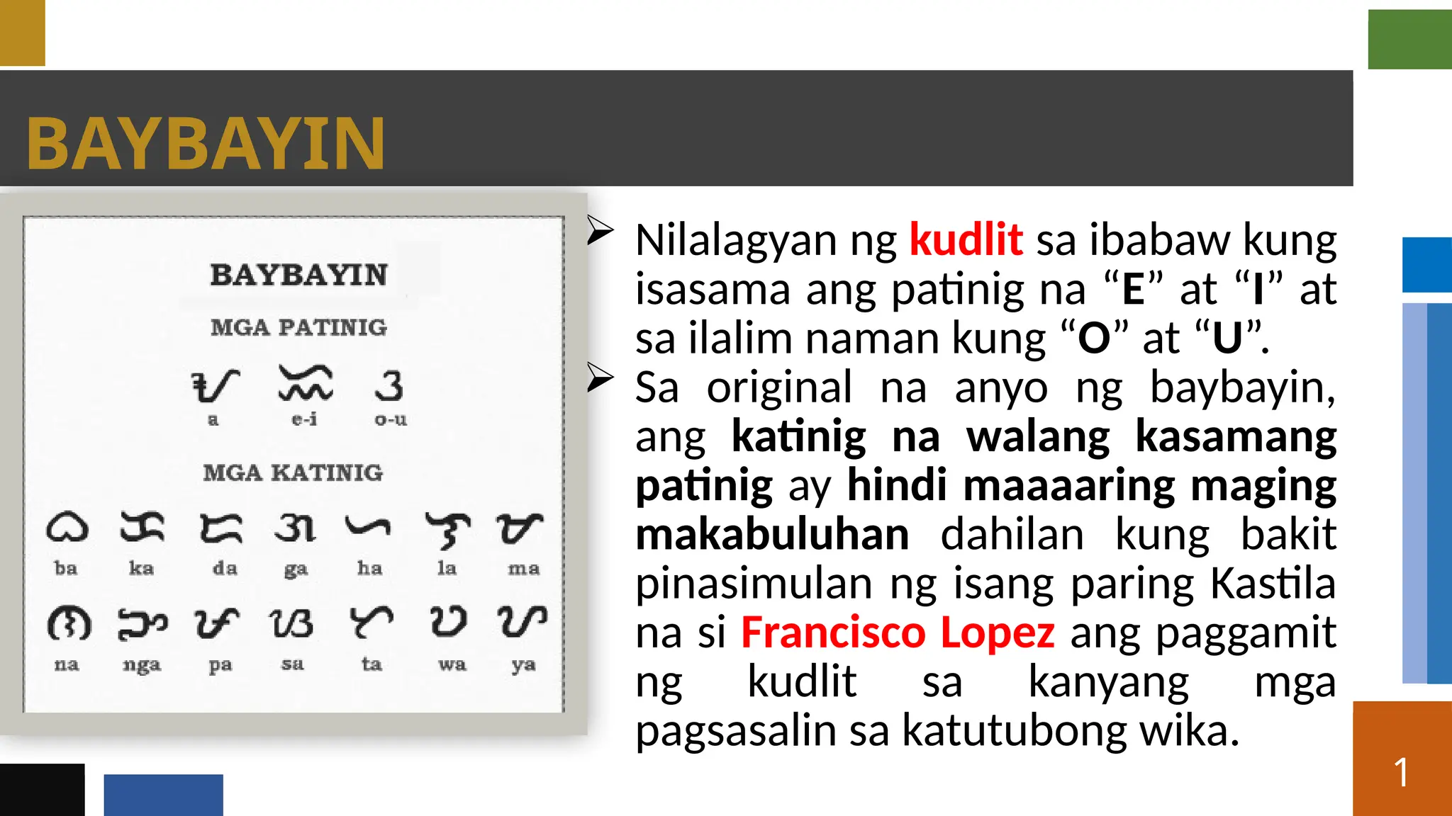 Tamang Pagsulat at Pag aaral ng Baybayin | PPTX