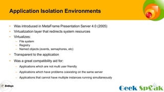 Application Virtualization overview - BayCUG | PPTX | Operating Systems ...