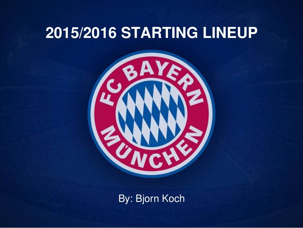 2015/2016 Bayern Munich Starting 11
