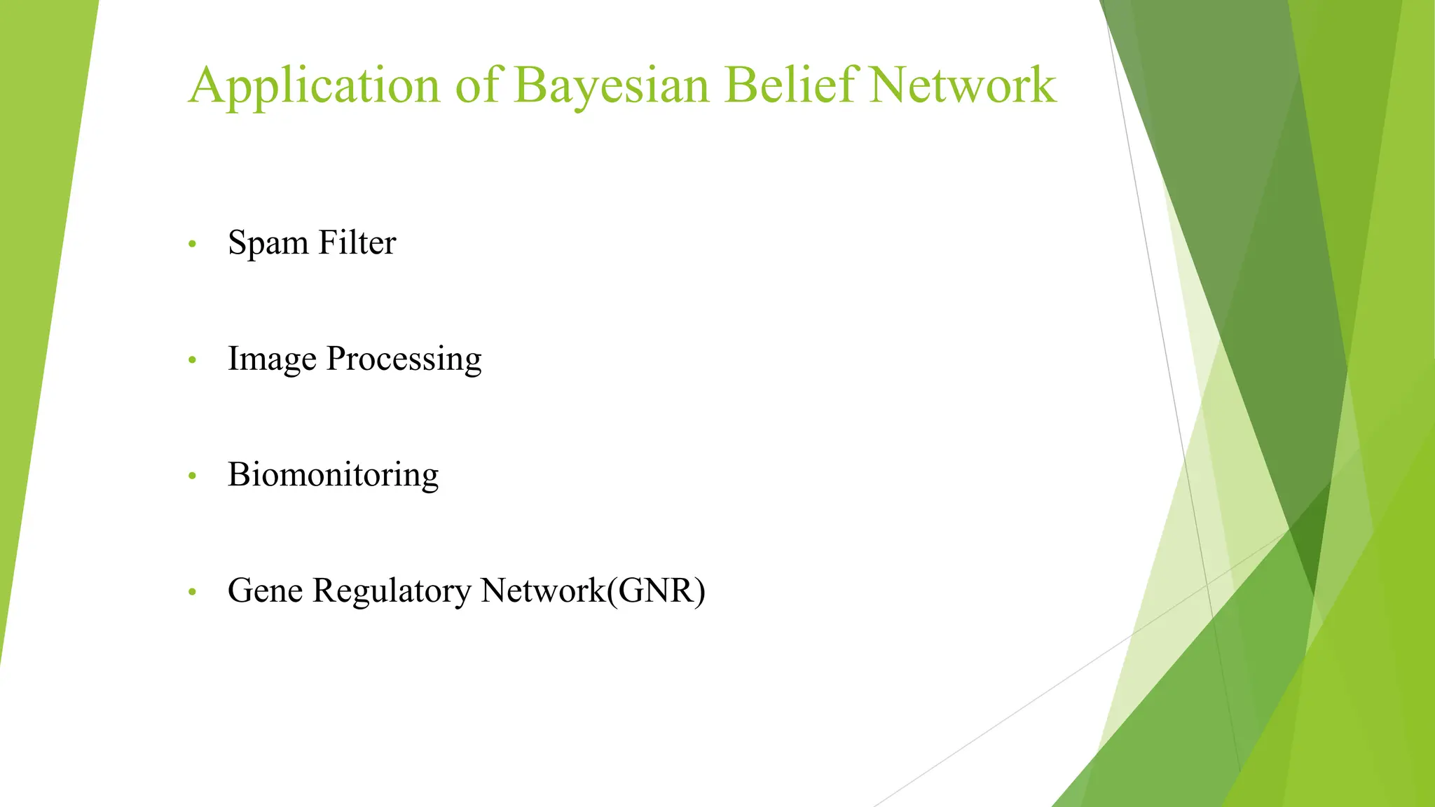 Bayesian Belief Network And Its Applications Pptx