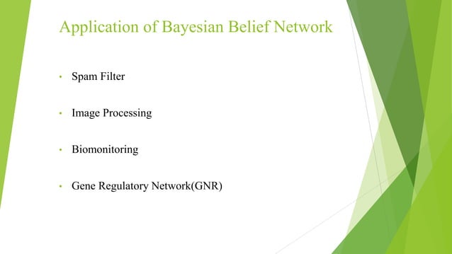 Bayesian Belief Network and its Applications.pptx