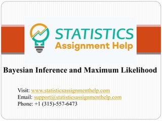 Bayesian Inference and Maximum Likelihood | PPTX