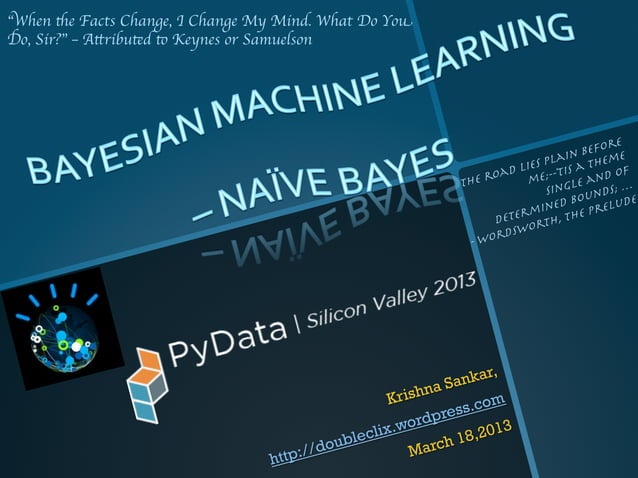 Bayesian Machine Learning & Python – Naïve Bayes (PyData SV 2013) | PDF