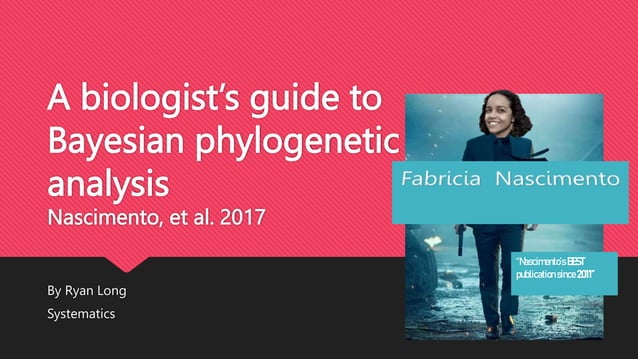 Bayesian Phylogenetics - Systematics.pptx