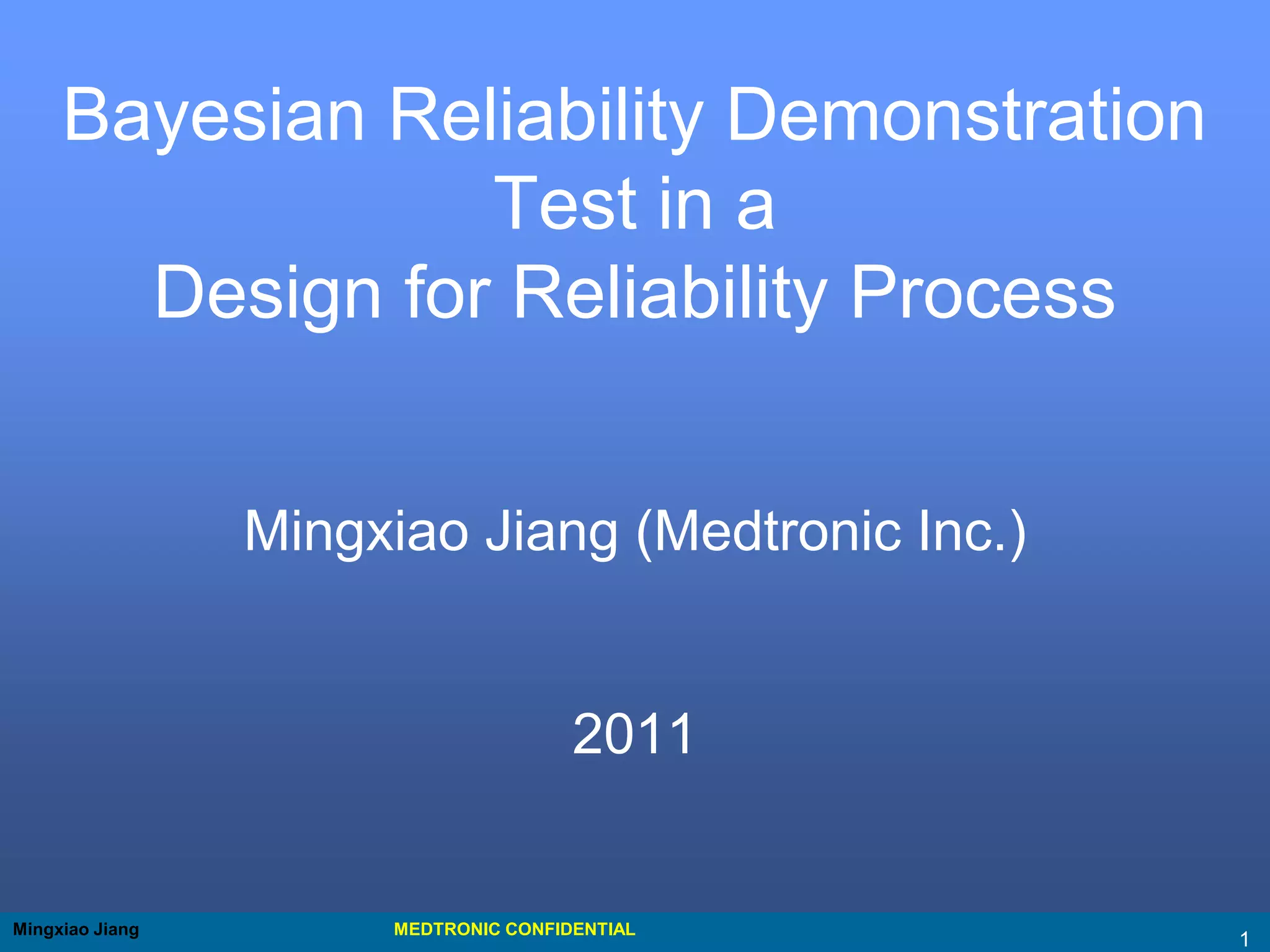 Bayesian reliability demonstration test in a design for reliability ...