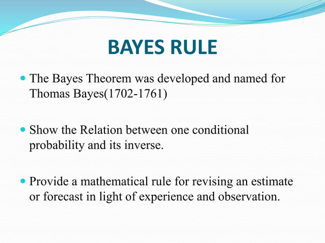 Bayes rule (Bayes Law) | PPTX | Physics | Science