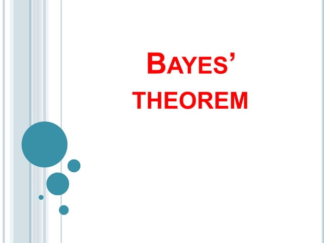 BAYES' Theorem.ppt examples and practice questions | PPT
