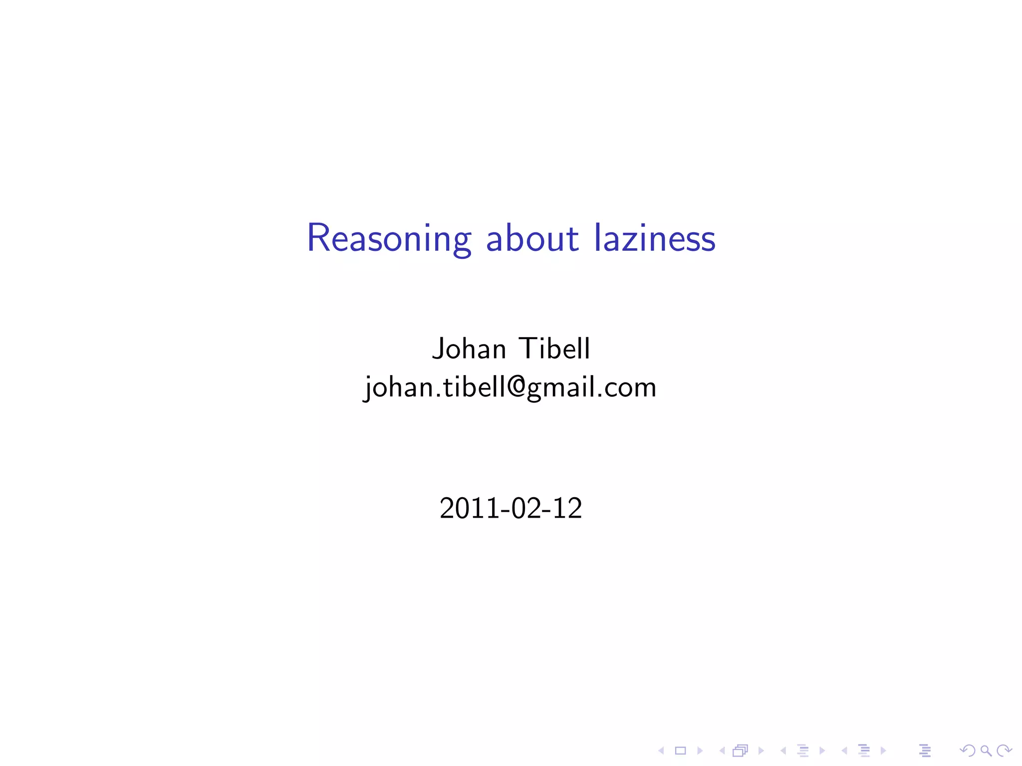 Reasoning about laziness | PDF
